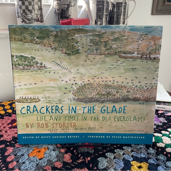 Accents | Crackers In The Glade Life And Times In The Old Everglades By ...
